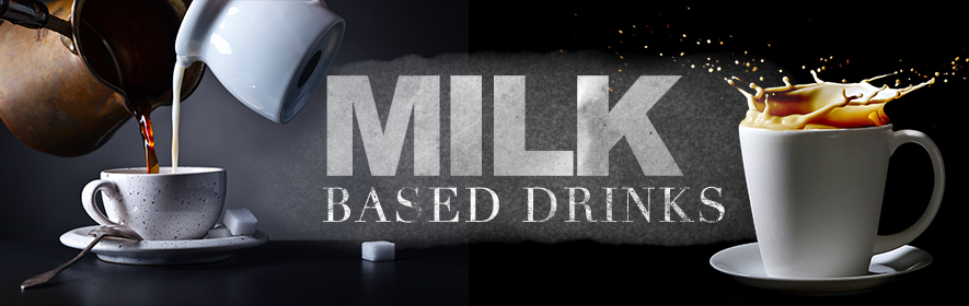 Milk Based Drinks